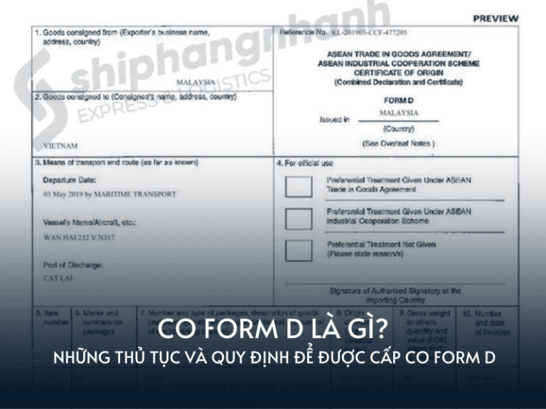 C/O Form D là gì? Quy định về thủ tục làm giấy chứng nhận C/O Form D ...